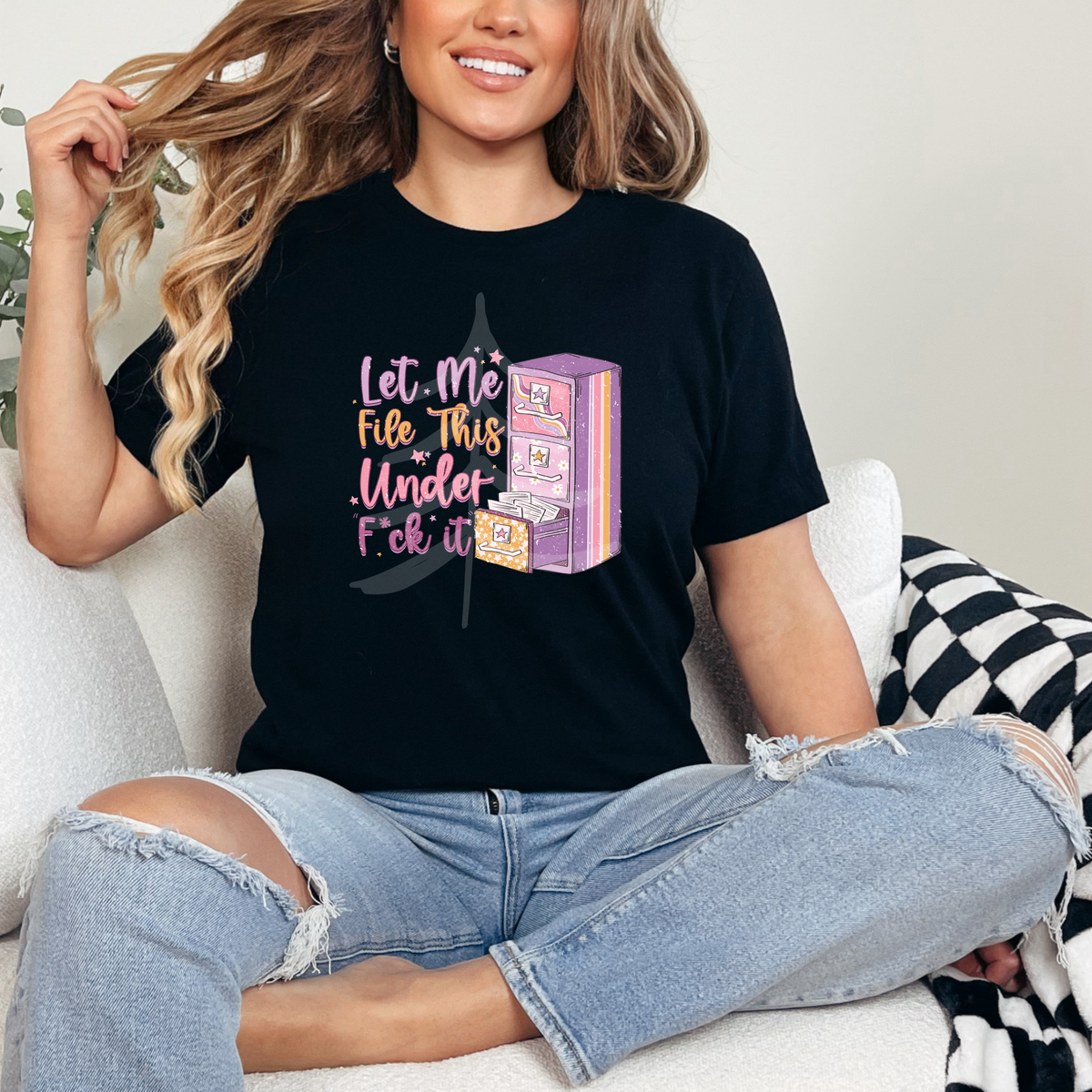 Let Me File This Next To F* It – Up North Screen Prints