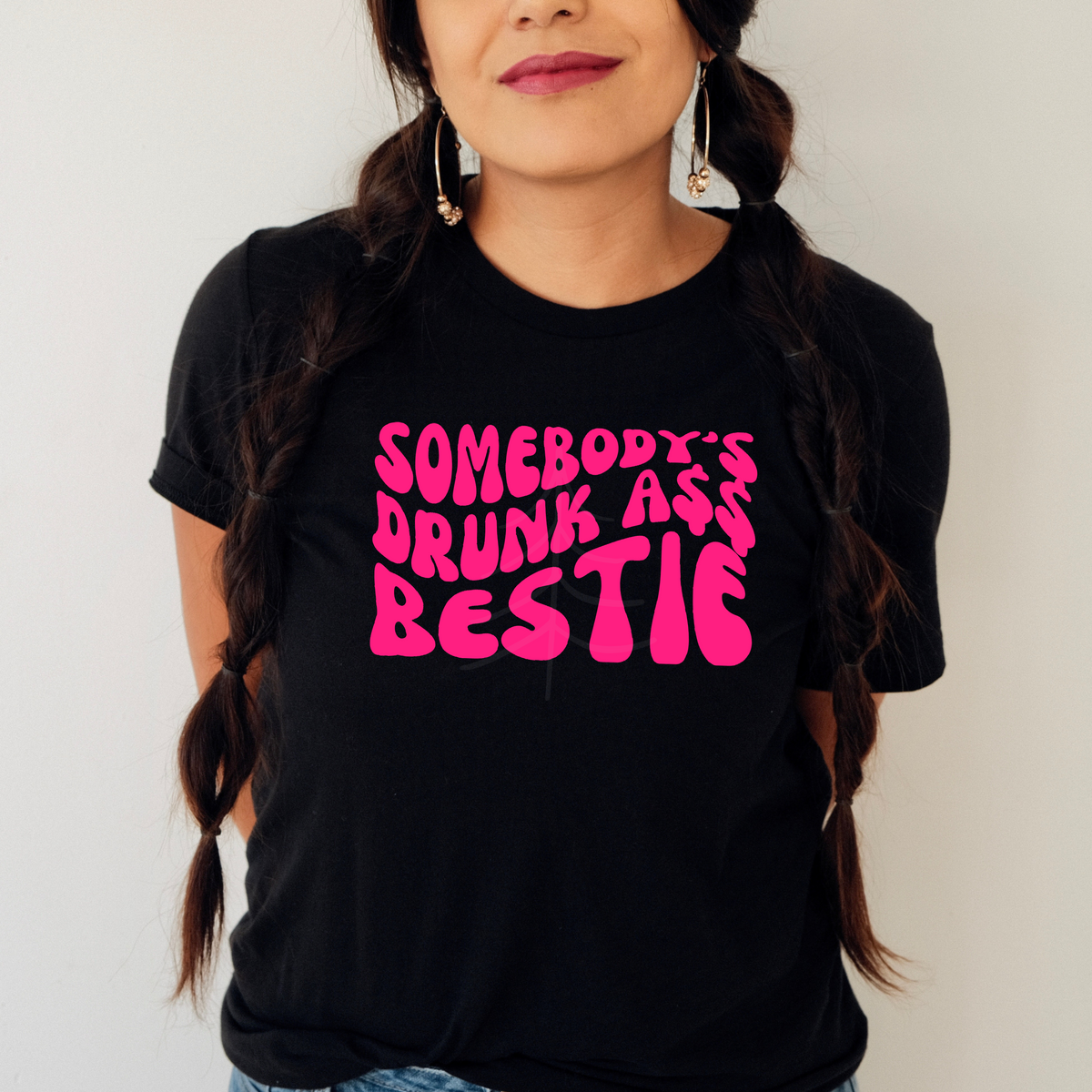 Somebody's Drunk Bestie – Up North Screen Prints